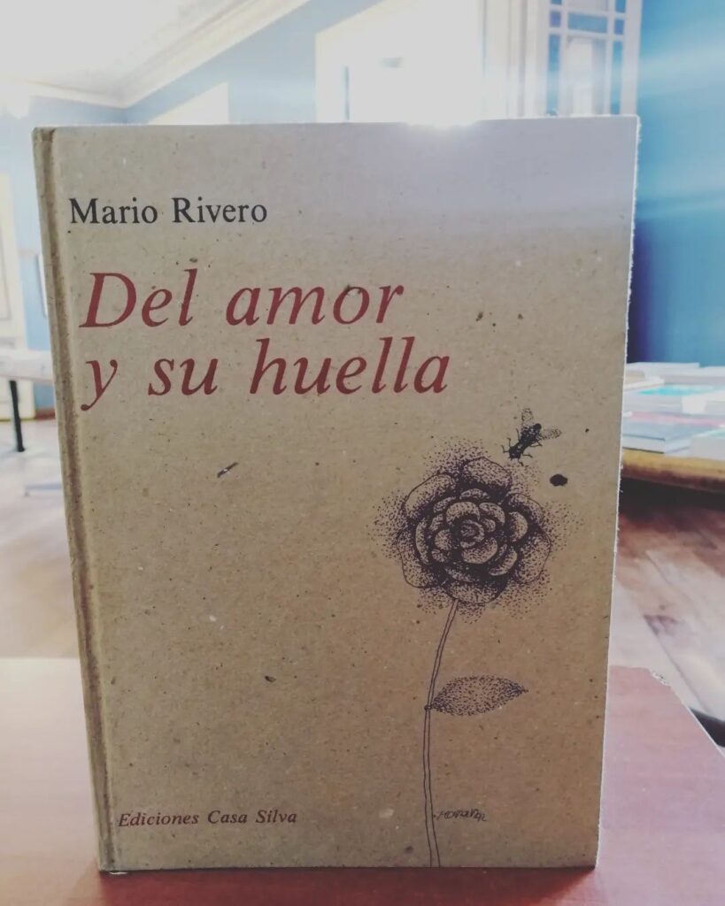 DEL AMOR Y SU HUELLA – MARIO RIVERO – Librería Casa de Poesía Silva